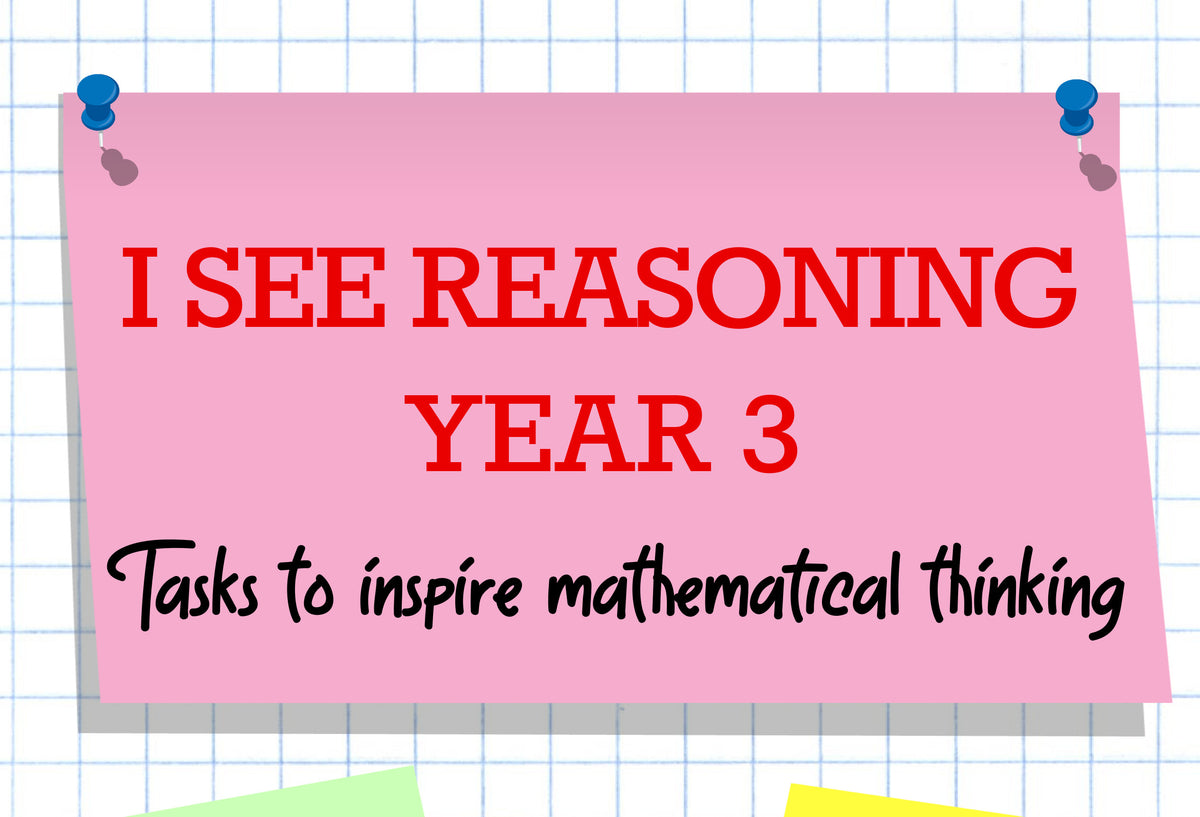 I See Reasoning - Y3 – I See Maths